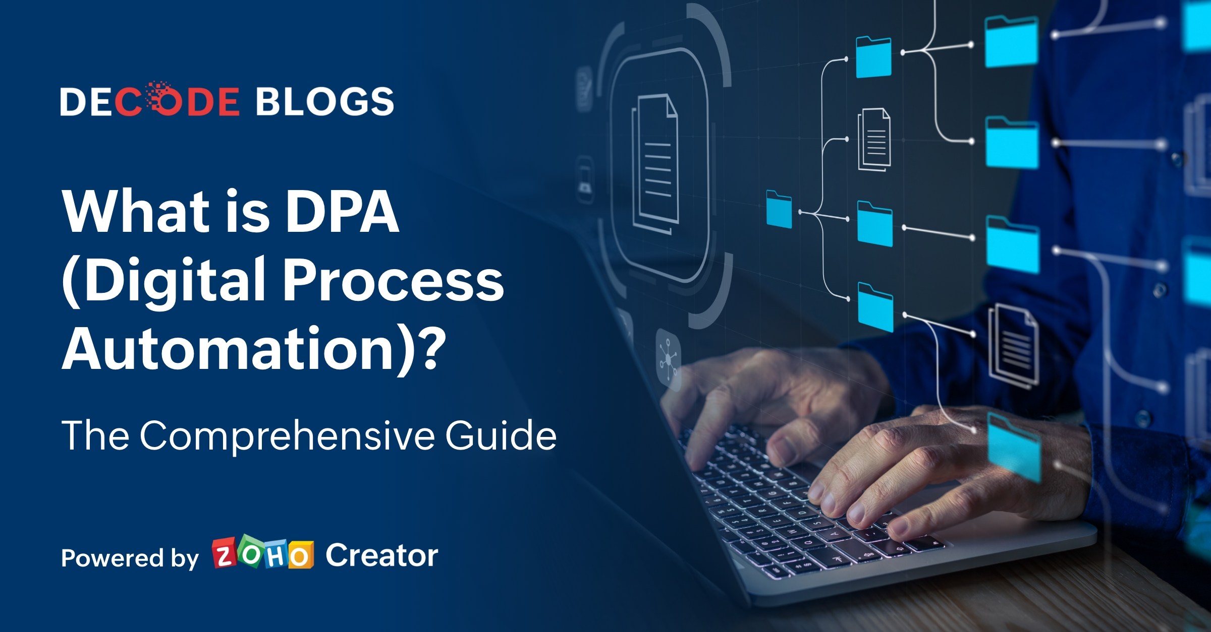 What is DPA (Digital Process Automation) - A Complete Guide